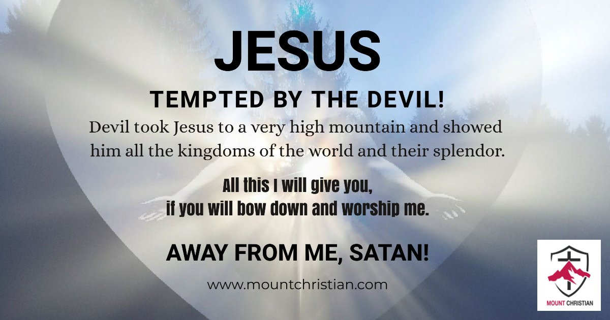 DEVIL TEMPTED JESUS TO BOW DOWN | MOUNT CHRISTIAN