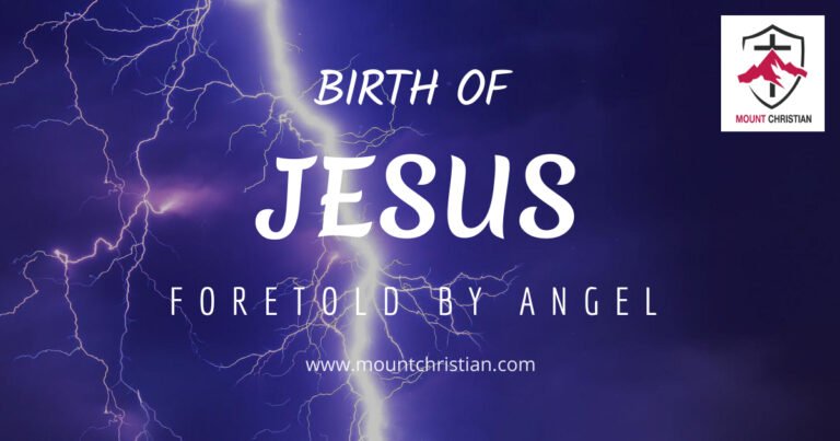 BIRTH OF JESUS FORETOLD BY ANGEL | MOUNT CHRISTIAN